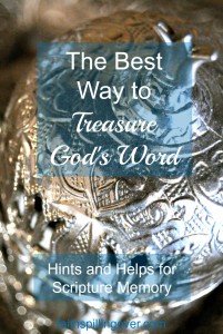 The Best Way to Treasure God’s Word - Faith Spilling Over