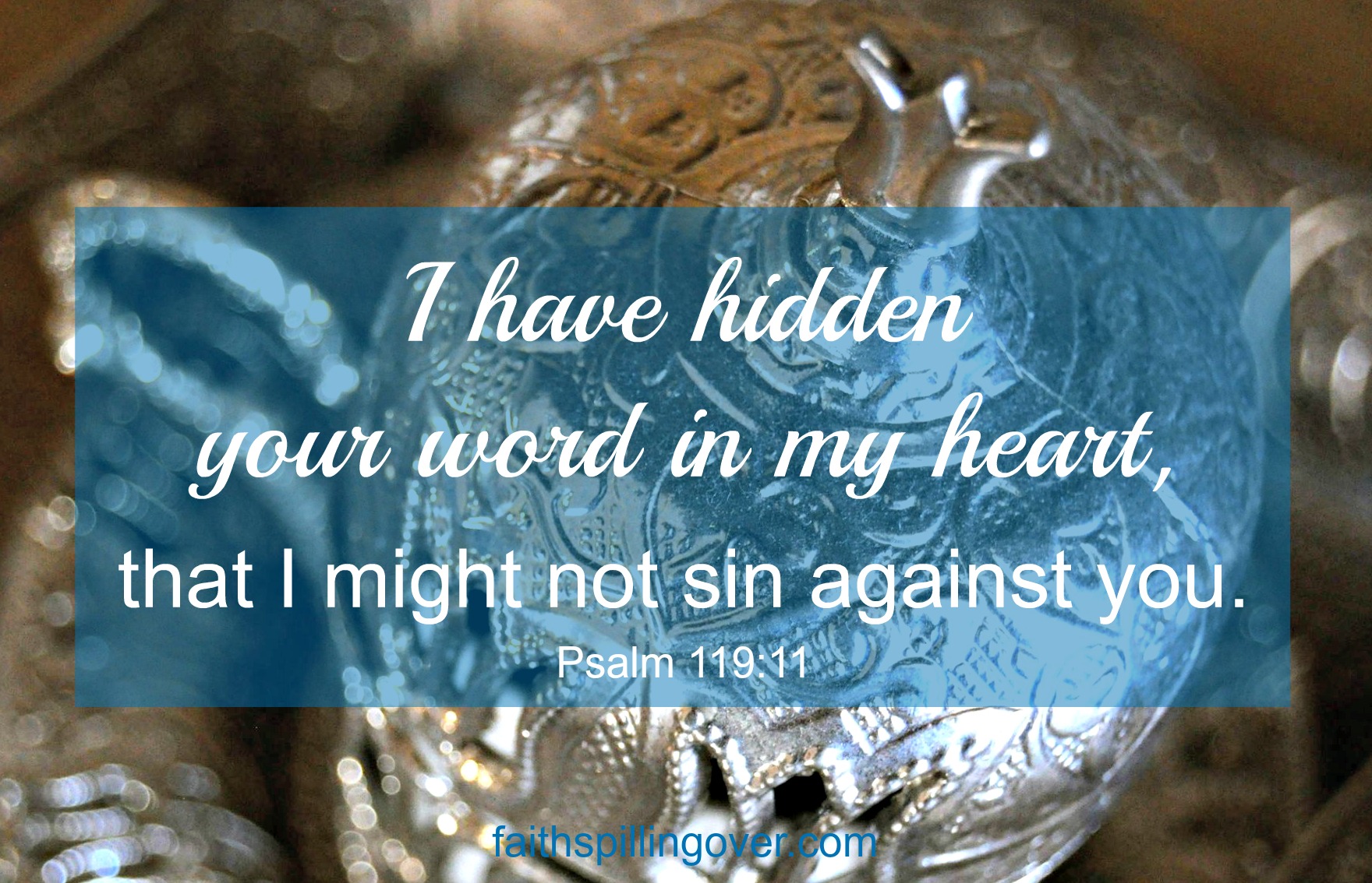 The Best Way to Treasure God’s Word - Faith Spilling Over