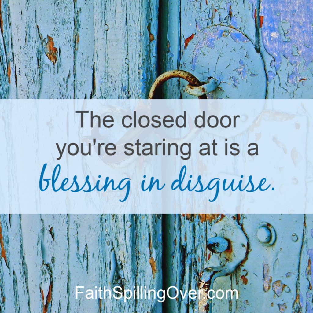 How to Trust God When a Door Closes - Faith Spilling Over